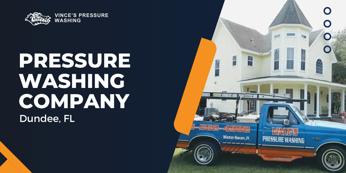 Pressure Washing Company Dundee FL | Vince's Pressure Washing